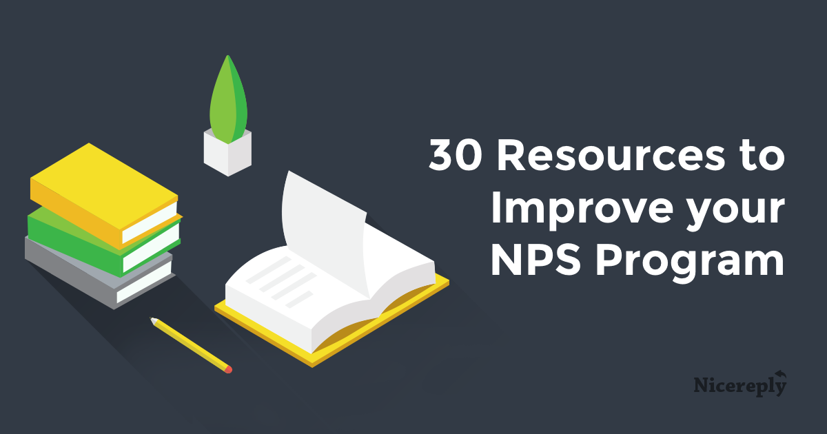 Improve NPS with these 31 Must Read Resources