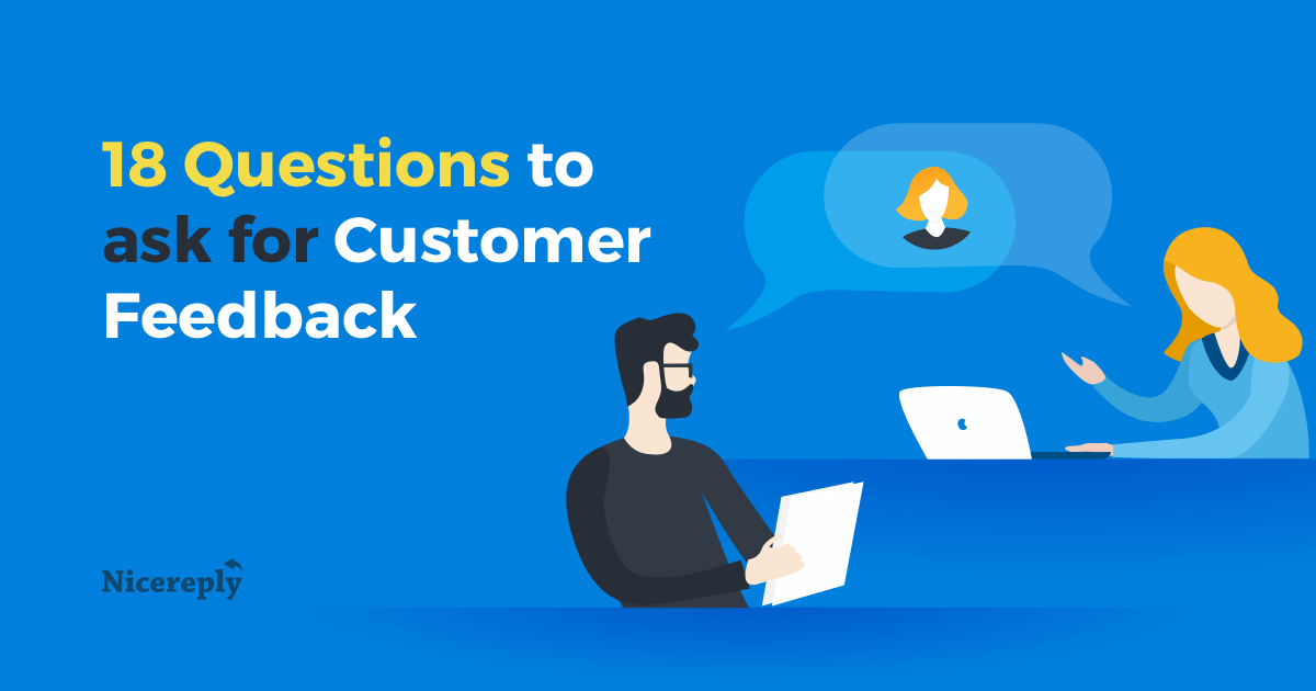 18 Survey Questions to Ask for Customer Feedback