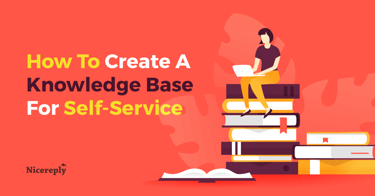 5 Practices For Creating A Customer Service Knowledge Base