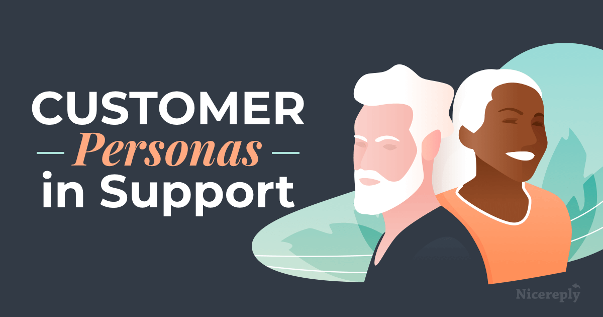 5 Ways to Use Customer Personas in Your Support Strategy