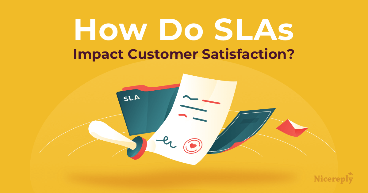 How do SLAs Impact Customer Satisfaction?