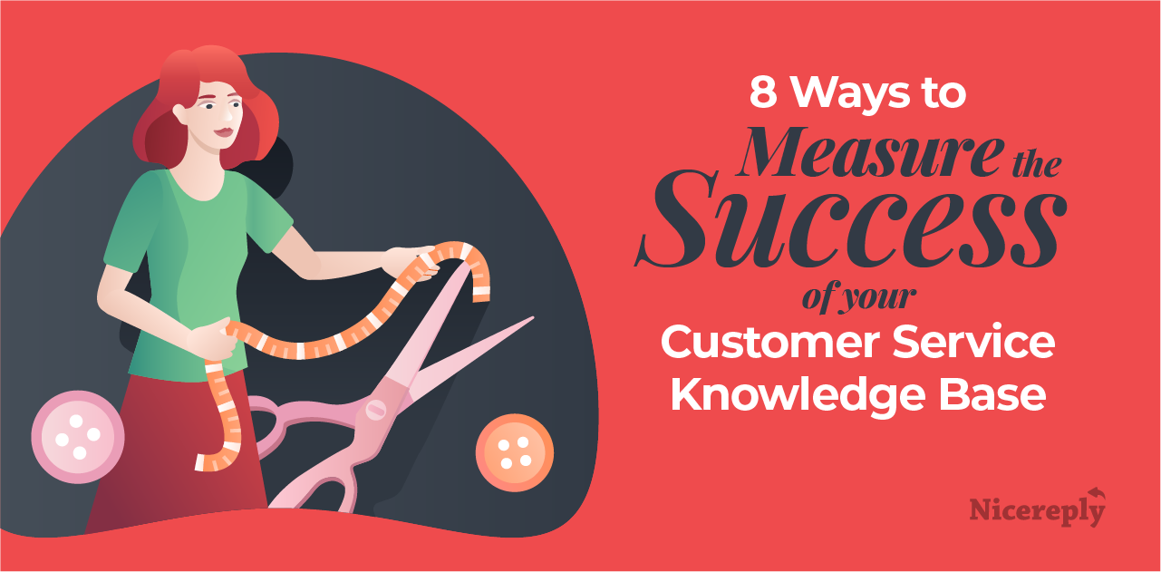 8 Ways to Measure Your Customer Service Knowledge Base Success