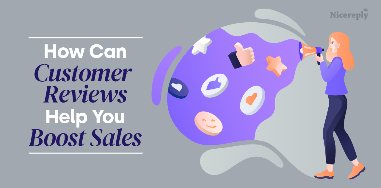 How Can Customer Reviews Help You Boost Sales