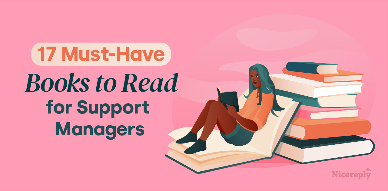 17 Must-Read Books for Support Managers | Nicereply