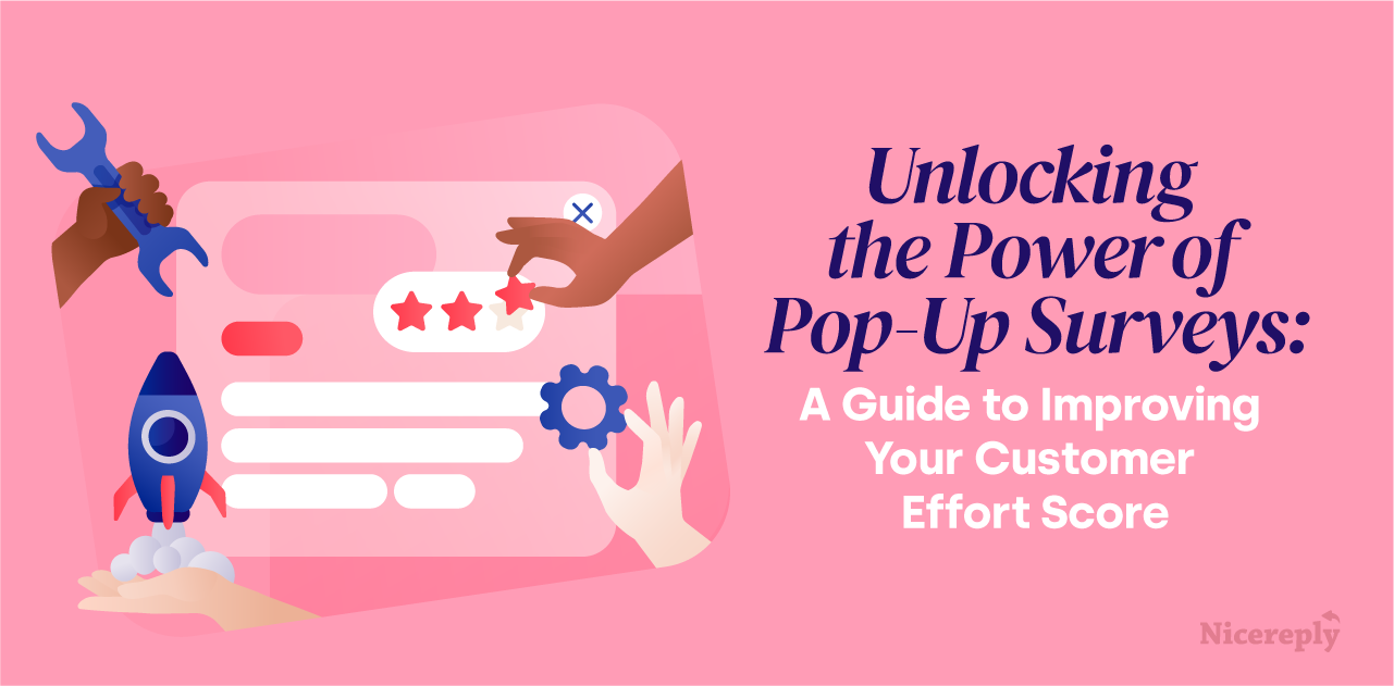 Popup surveys & CES: How to get the most of them?