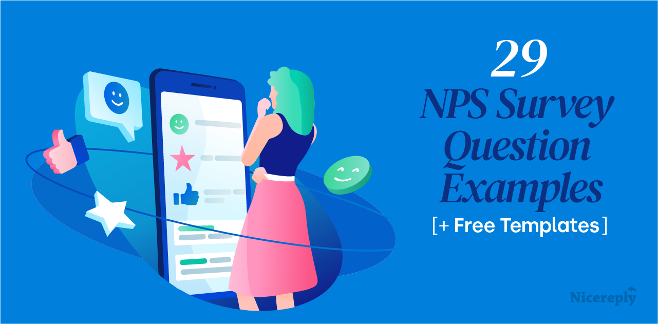 29 NPS Survey Question Examples [+ Free Templates]