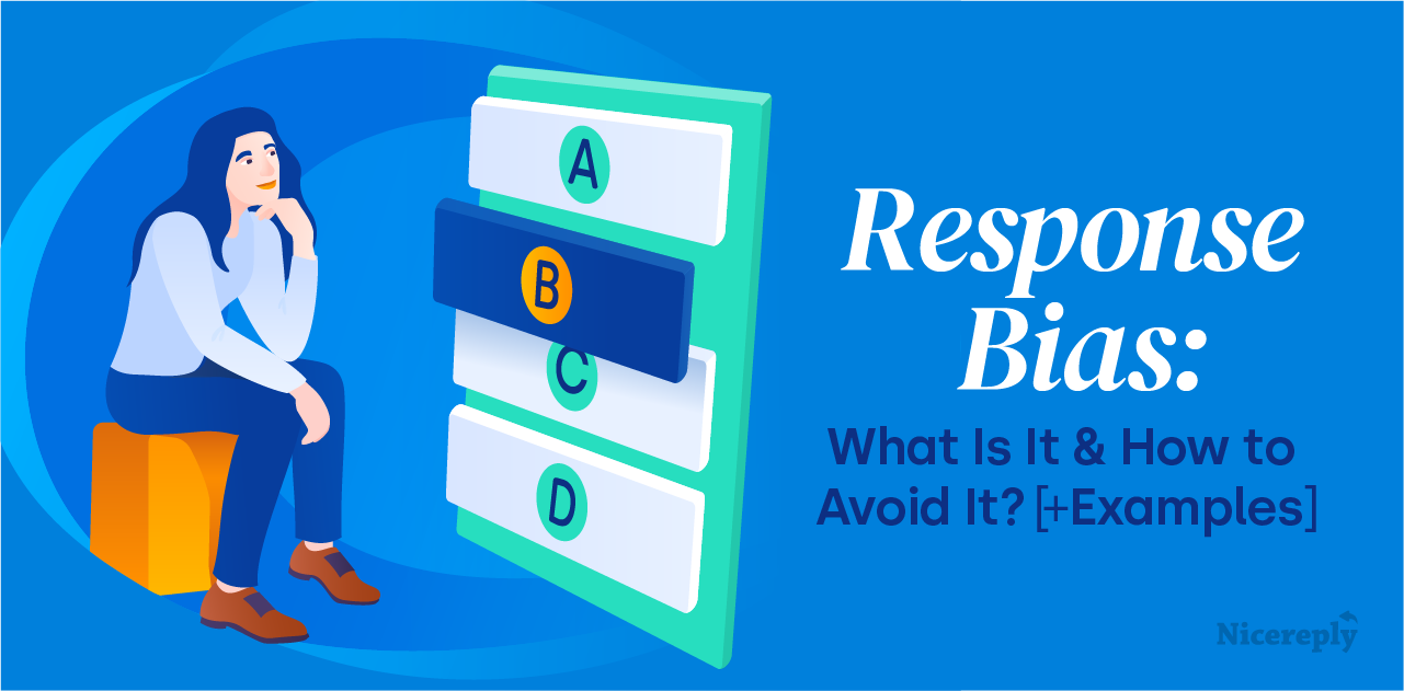 Response Bias What Is It And How To Avoid It Incl Examples