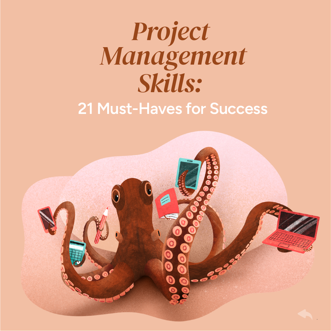 Project Management Skills: 21 Must-Haves for Success